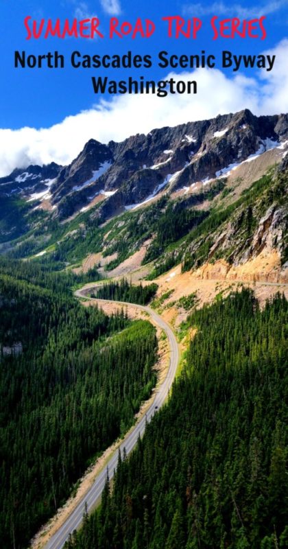 North Cascades Scenic Highway – Dang Travelers